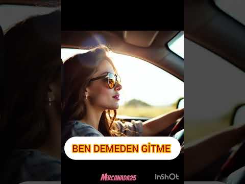 BEN GİT DEMEDEN GİTME, BELALARDAYIM, MERCANADA25 ŞARKILARI #kesfet #romantic #romanticsong #romance 