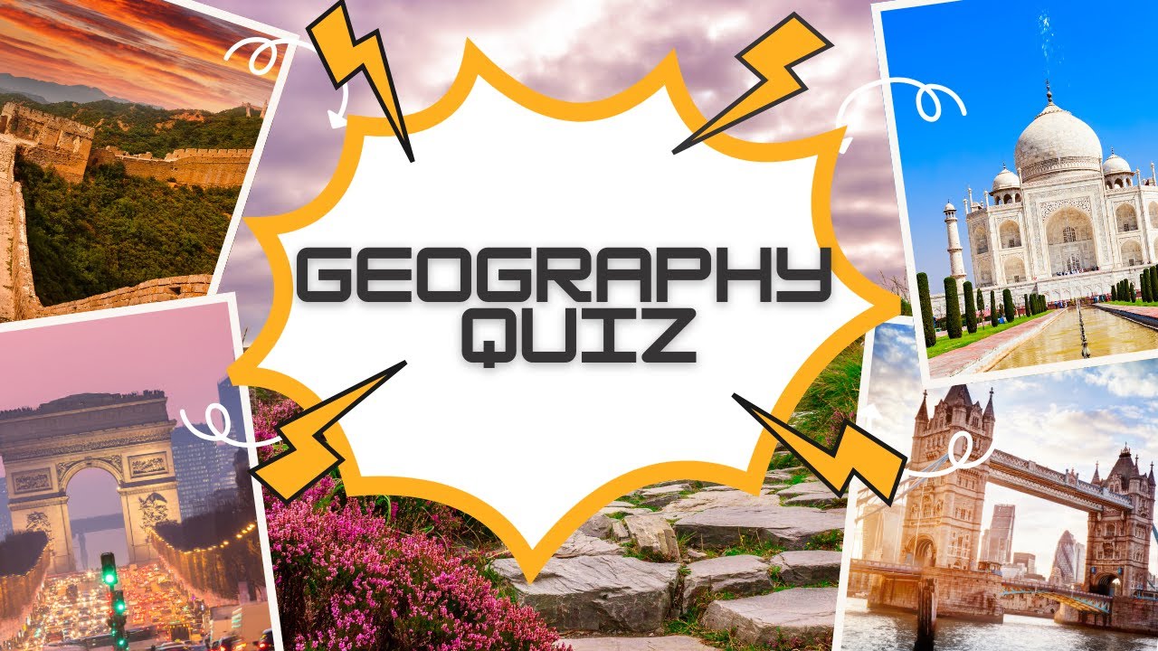 Ultimate Geography Quiz: Can You Identify These Iconic Locations? # ...