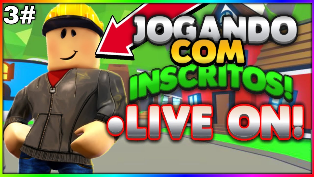🔴 JOGANDO ROBLOX COM OS INSCRITOS AO VIVO 3# - YouTube