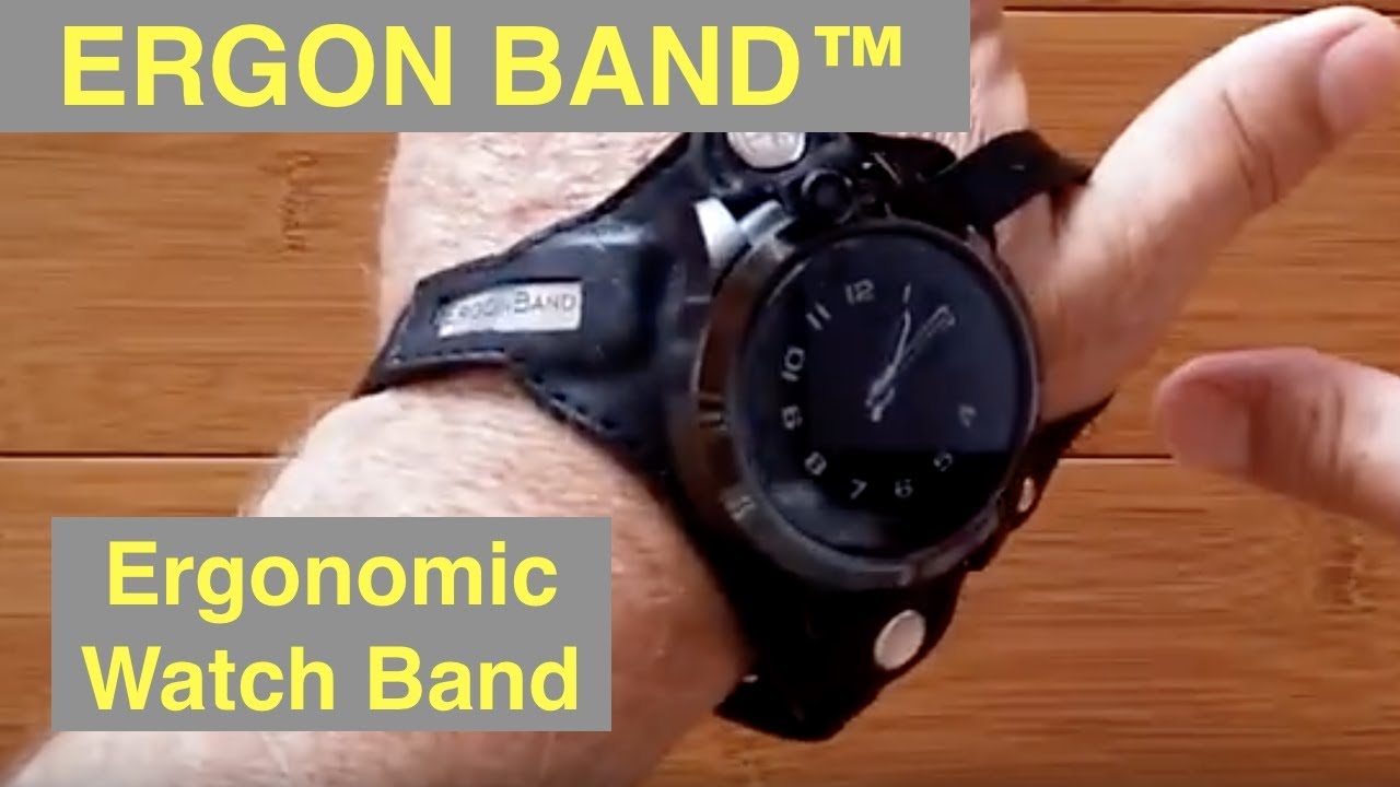 ERGON BAND™: The First ERGONOMIC Revolutionary Watch Band you Wear ...