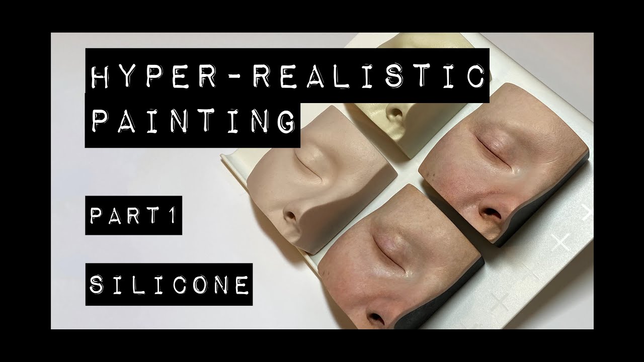 Painting Hyper-realistic Skin - Silicone vs Resin - Part 1 - YouTube