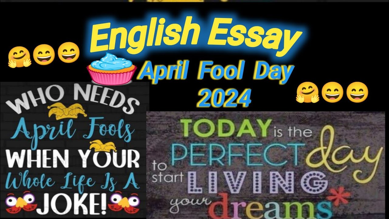 essay on April Fool's day 2024 / Fool's day april 2024 in English essay ...