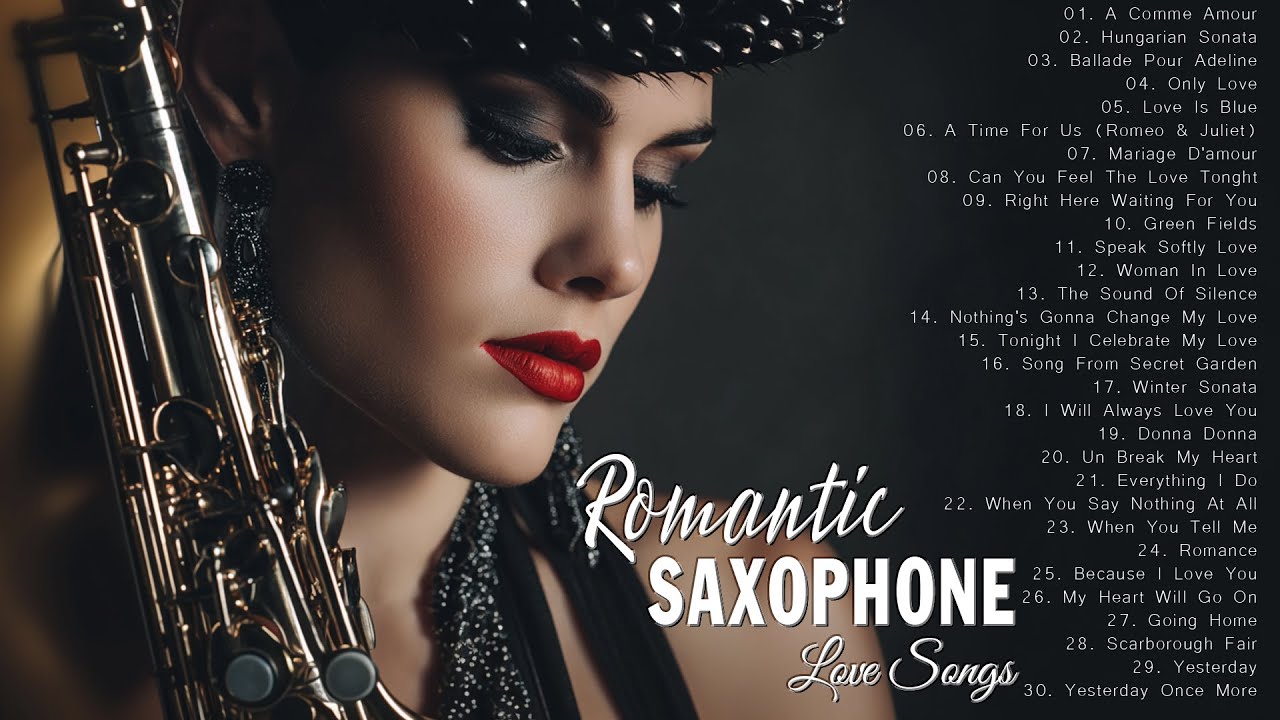 Top 400 Romantic Saxophone Love Songs | Soft and Beautiful Background ...
