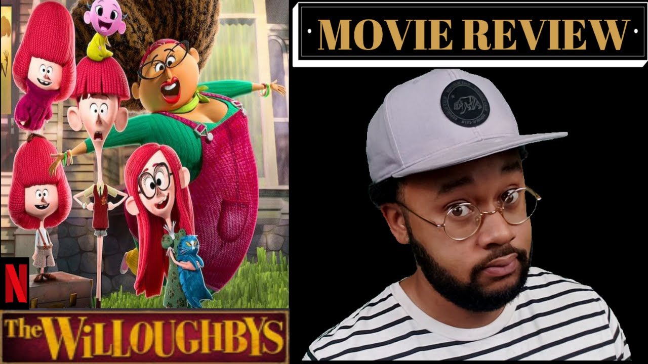 The Willoughbys - Movie Review - YouTube