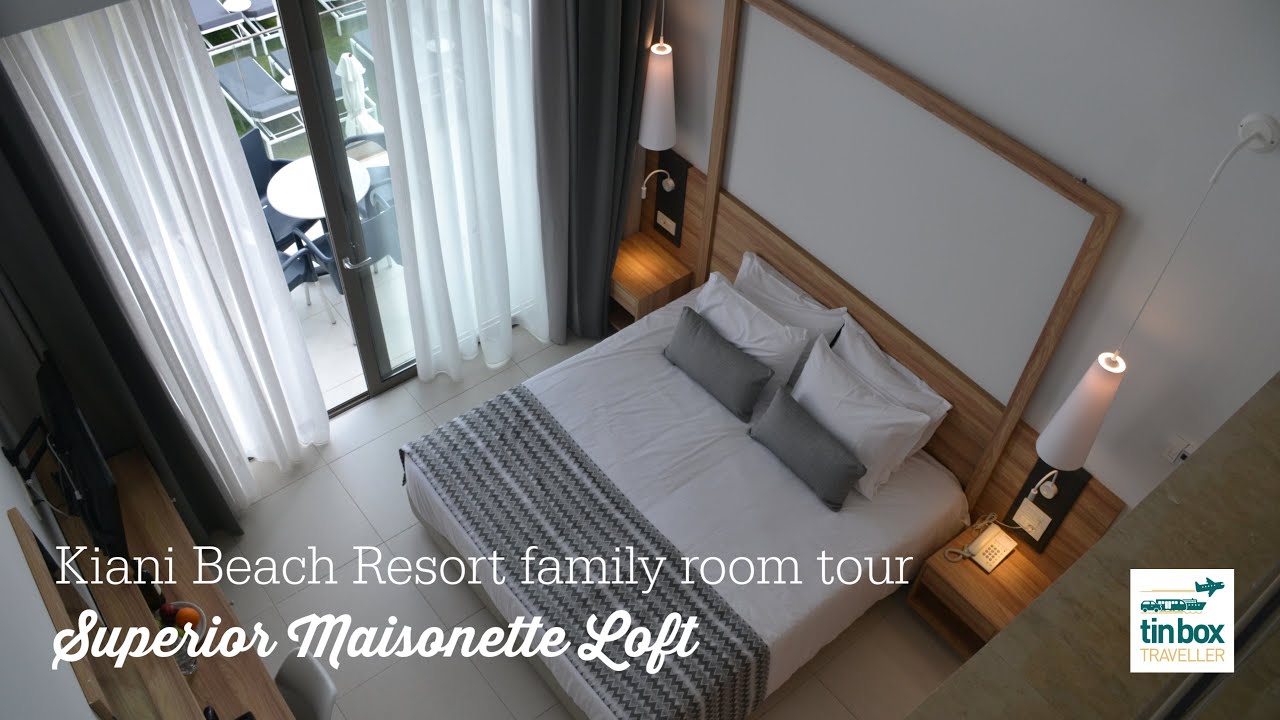 Superior Maisonette Loft room tour Kiani Beach Resort | AD Press Trip ...