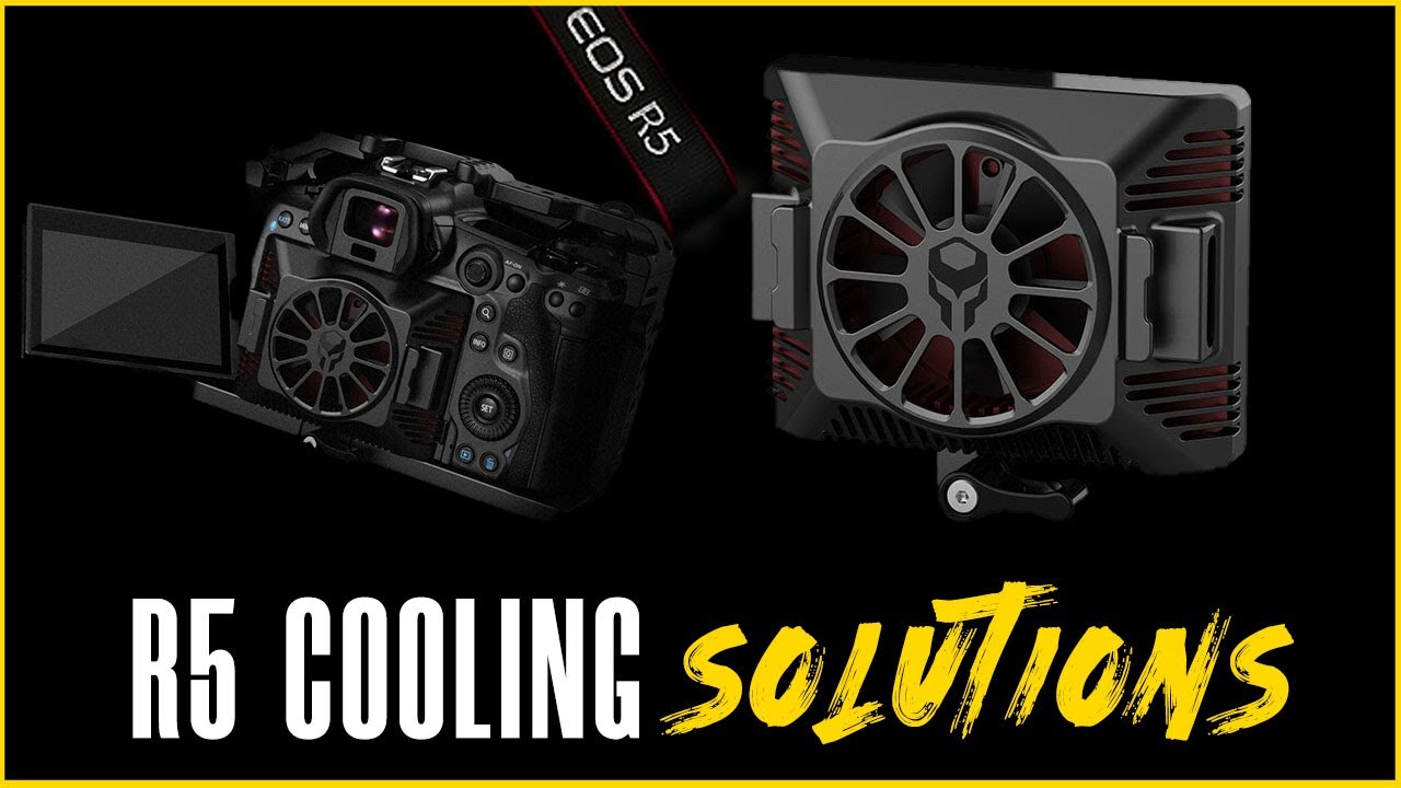 Canon EOS R5 Cooling Solution for overheating - YouTube