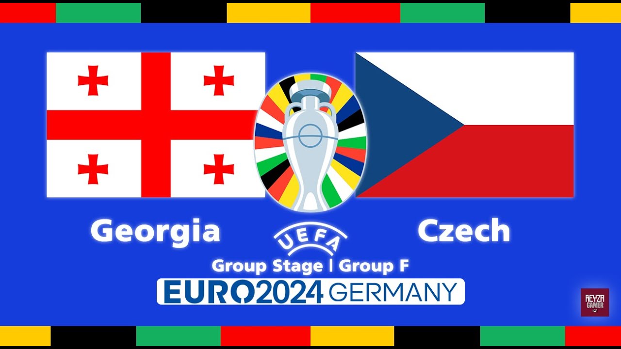UEFA Euro 2024 - Group Stage | Georgia VS Czech Republic | Group F ...