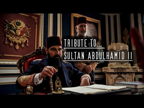 Tribute to Sultan Abdulhamid - Payitaht Abdülhamid