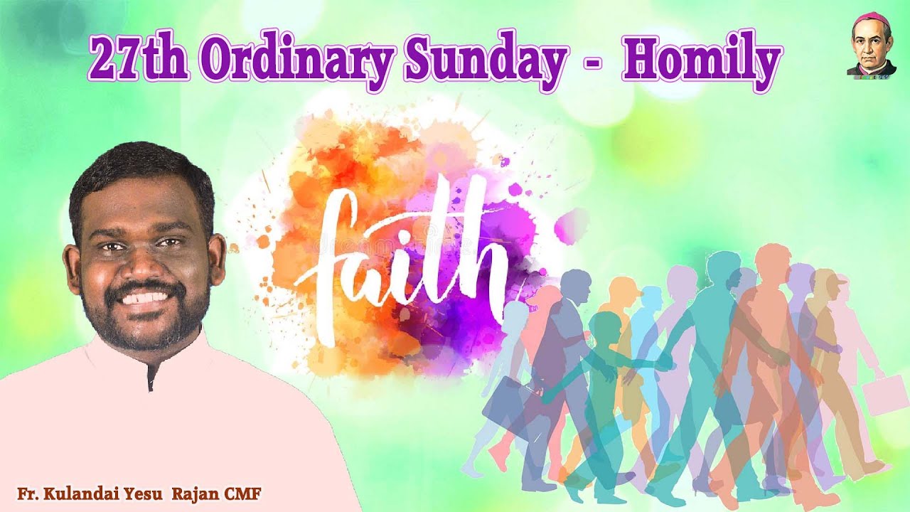 Faith | Sunday | English Homily | 27th Ordinary Sunday| Year-C | 2nd ...