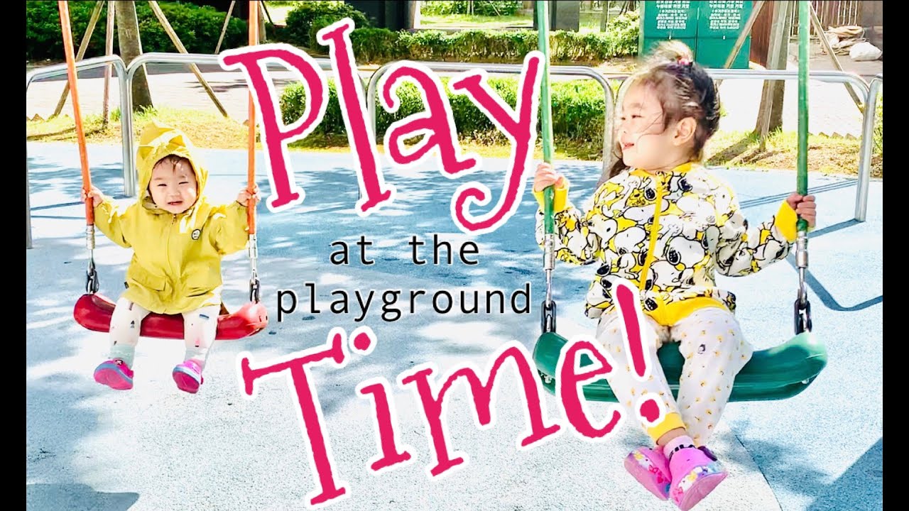 Play Time! at the playground. Let's Play! - YouTube