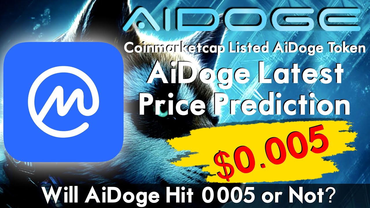 Coinmarketcap Listed AiDoge Token | AiDoge Latest Price Prediction ...