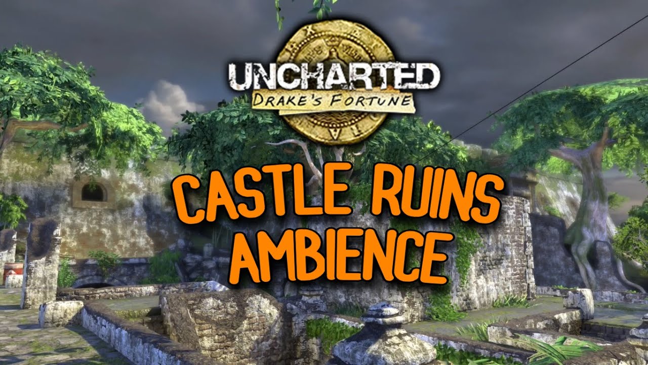 Uncharted: Drake's Fortune | Castle Ruins | Aid Sleep | 🎧 ASMR - YouTube