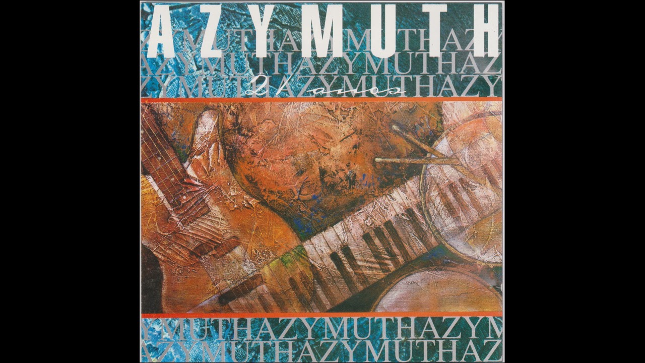 Azymuth - 21 Anos FULL ALBUM - YouTube