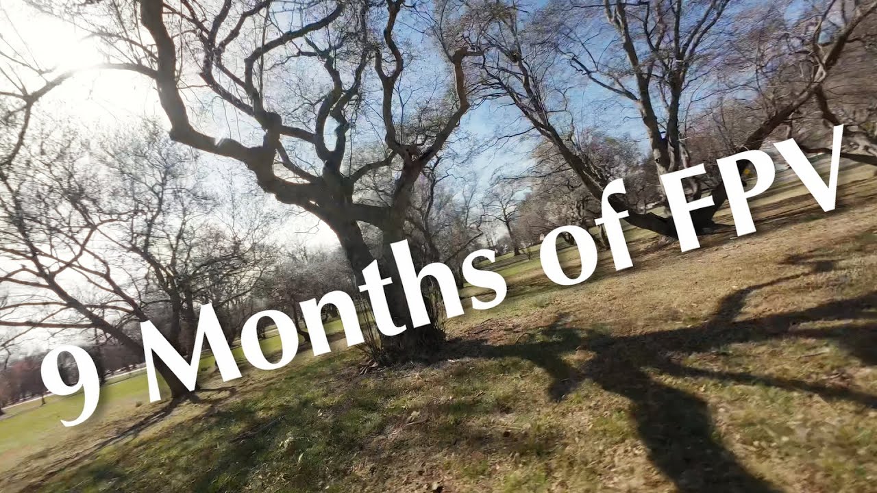 9 Months of FPV // Progress Report - YouTube