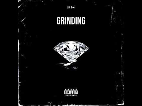 Lil Bor-Grinding (Official Audio) - YouTube