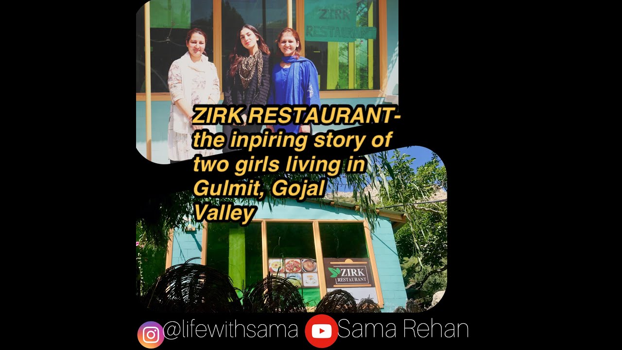 Inspiring story of two girls living in Gulmit, Gojal valley |ZIRK ...