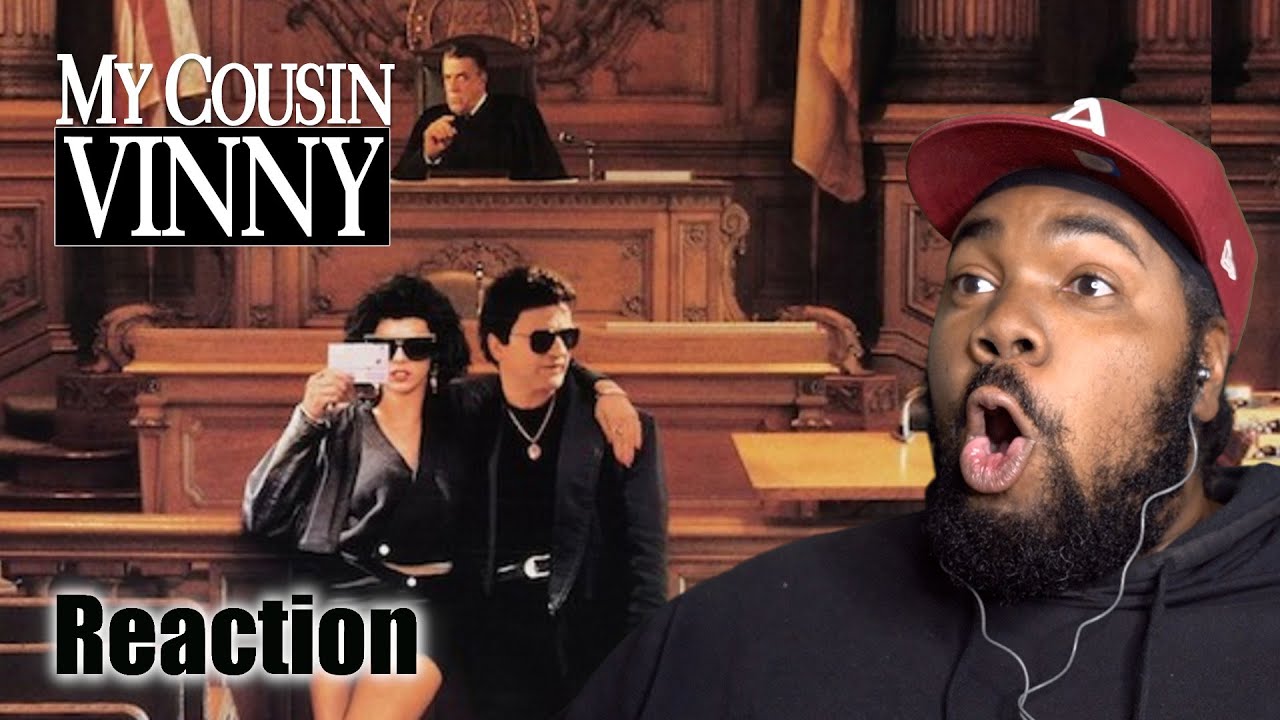 My Cousin Vinny 1992 Reaction Part 1first Time Watching Youtube