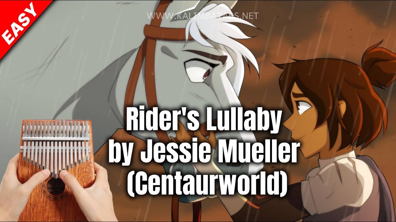 🐴 Rider’s Lullaby – Jessie Mueller (#Centaurworld) #kalimba #tutorial # ...