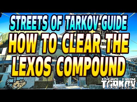 How To Farm Kaban And Clear Lexos Compound Guide - Escape From Tarkov