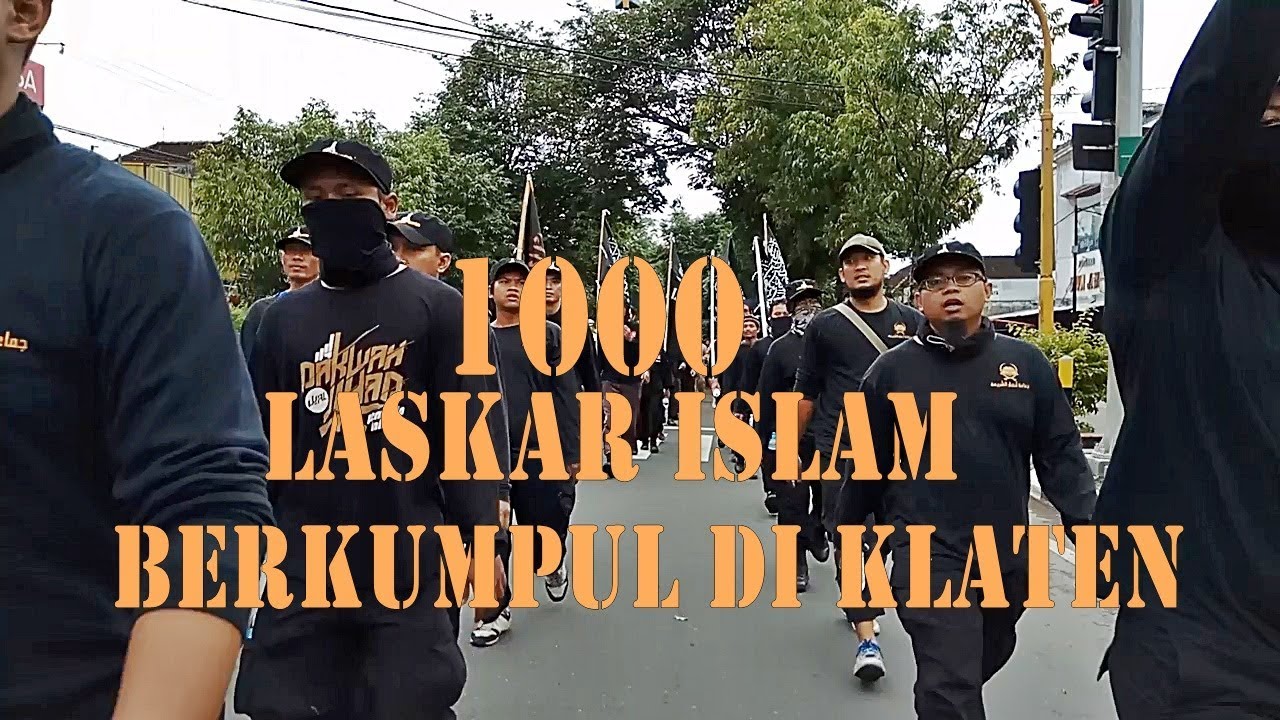 1000 Laskar Islam Berkumpul di Klaten, Ada Apa? - YouTube