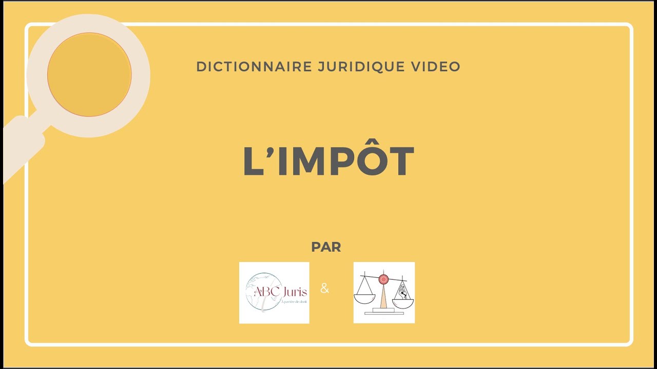 Comment comprendre la définition juridique de l'IMPÔT en moins de 5 ...