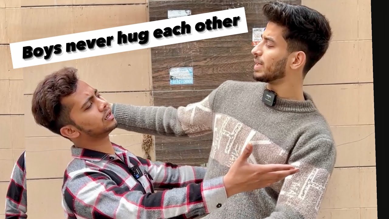 Boys never hug each other 😂 - YouTube