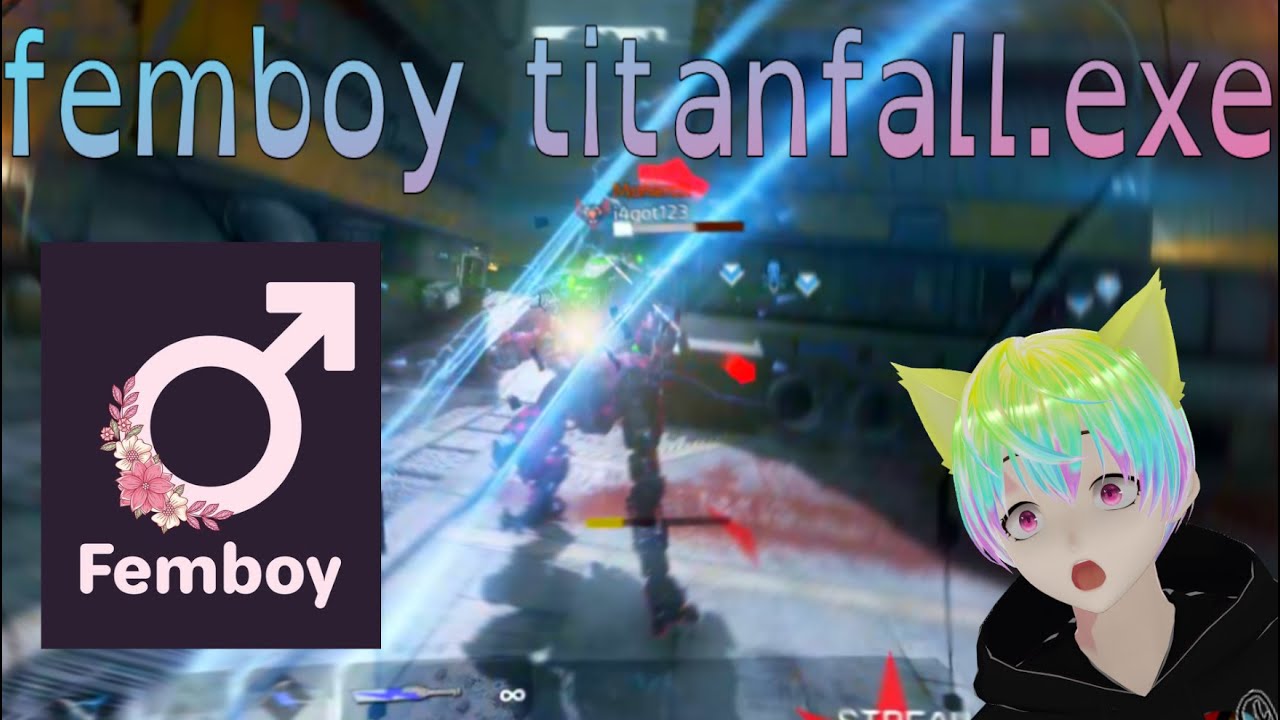 femboy_titanfall.exe - YouTube