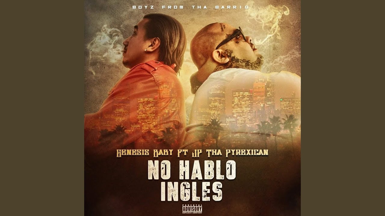 No Hablo Ingles (feat. J.P Tha Pyrexican) - YouTube