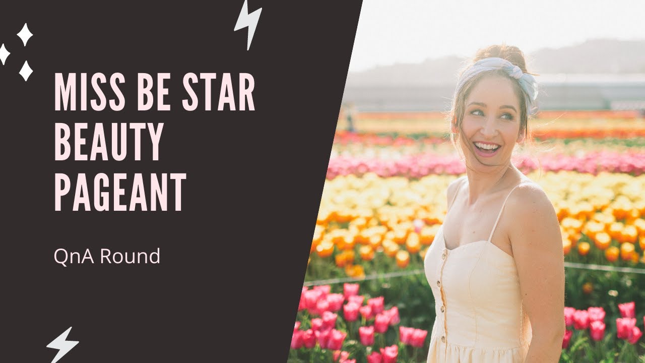 Miss Be Star Beauty Pageant | QnA Round Compilation #bestarstudio1 # ...