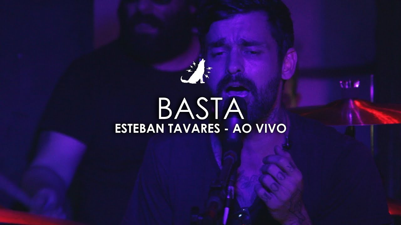 Esteban Tavares | Basta (Ao vivo no Rio - Tour Eu, Tu e o Mundo) - YouTube