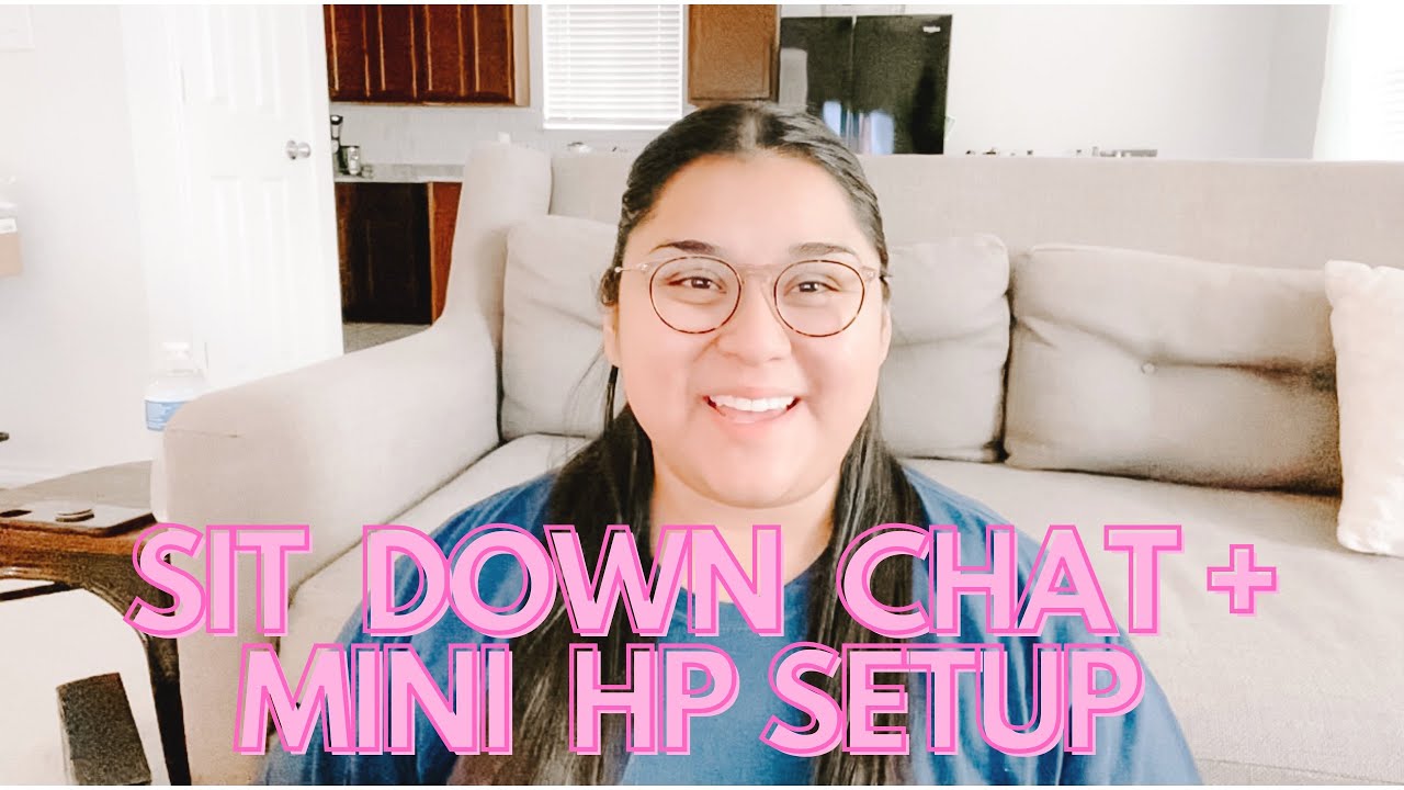 SIT DOWN CHAT | HP MINI SETUP + STICKER ORGANIZATION - YouTube