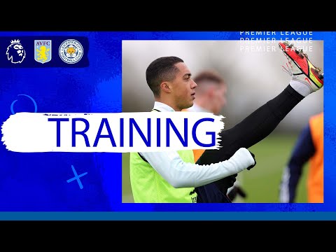 The Foxes Get Ready For Villa | Aston Villa vs. Leicester City