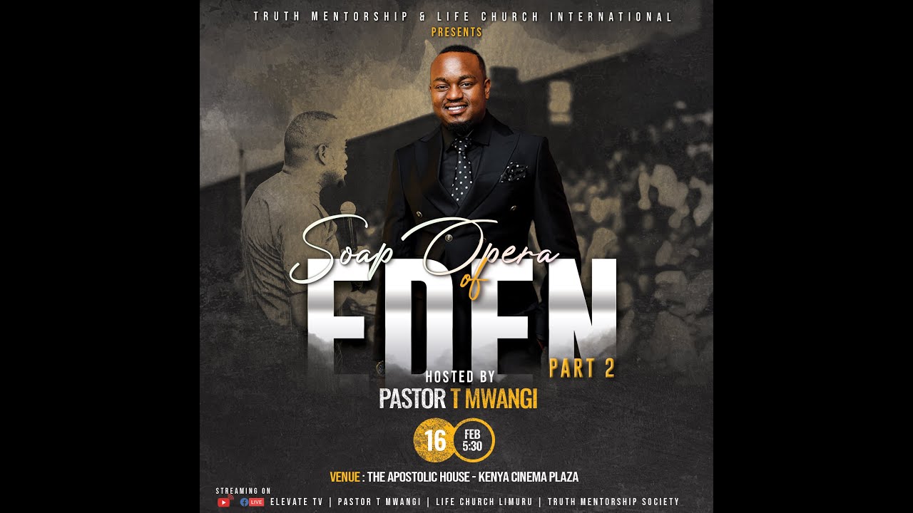 🔴 GATHERING OF CHAMPIONS || SOAP OPERA IN EDEN PART 2 -PASTOR T MWANGI || 16TH FEB 2023 - YouTube