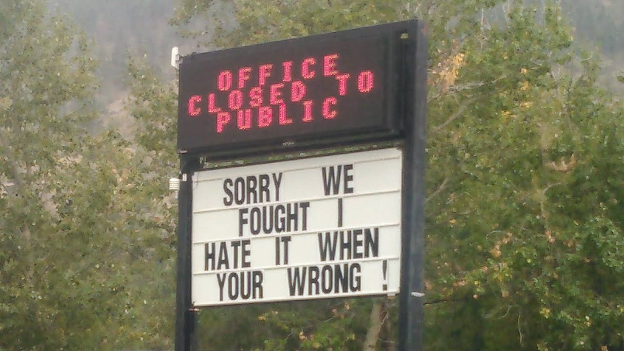 Sorry We Fought, I Hate It When You're Continually Wrong... - YouTube
