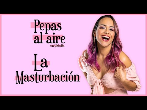 La Masturbac10n | Pepas Al Aire