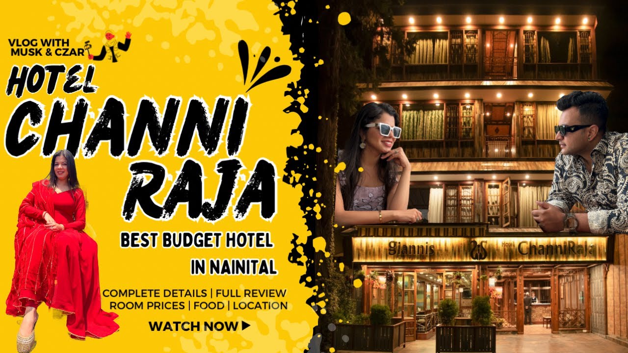 Best Budget Hotel 🛏️ On Mall Road Nainital 🏞️ | Hotel Channi Raja ...