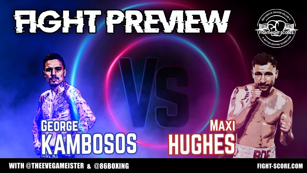 George Kambosos vs Maxi Hughes Fight Preview - YouTube