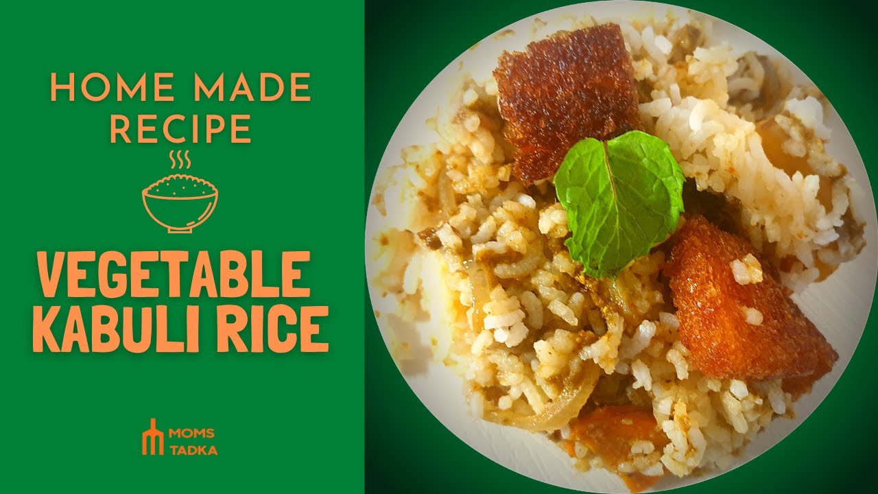 Vegetable Kabuli Rice I Pulav I Kabuli Chawal Recipe - YouTube