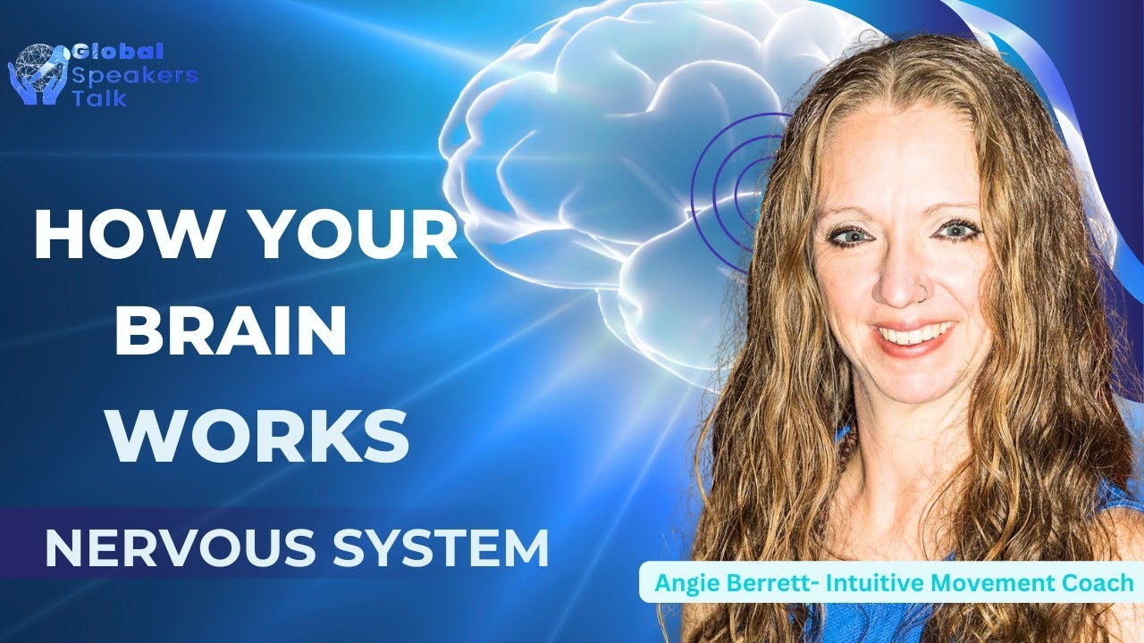 How Your Brain Works | Intuitive Movement | Brain Hacks | Angie B ...