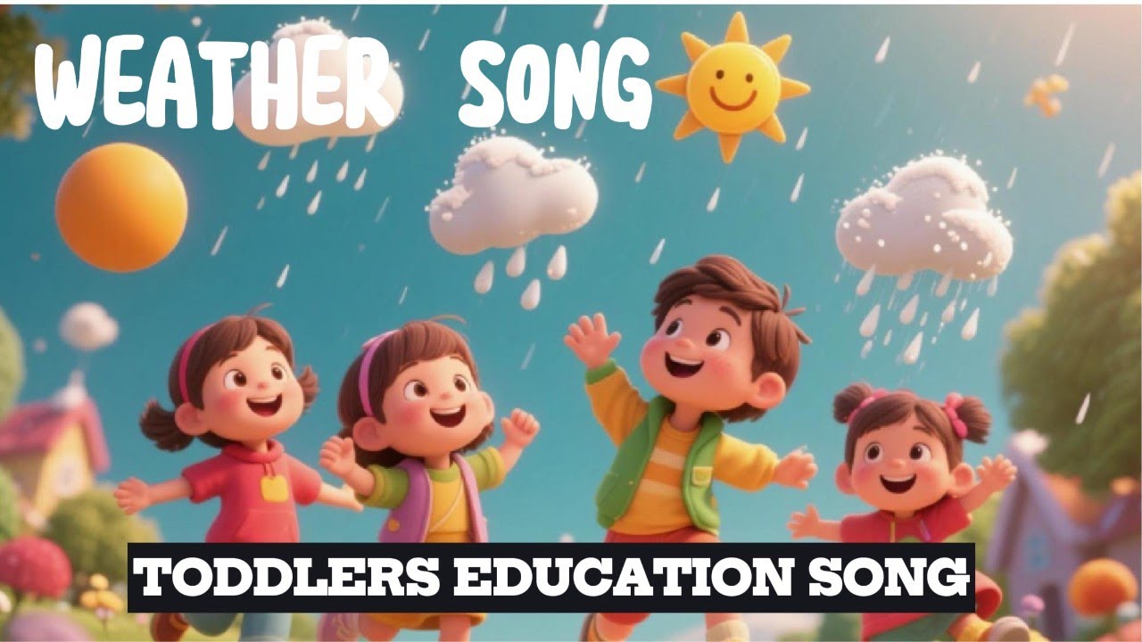 WEATHER SONG FOR TODDLERS. education songs and stories for preschool ...