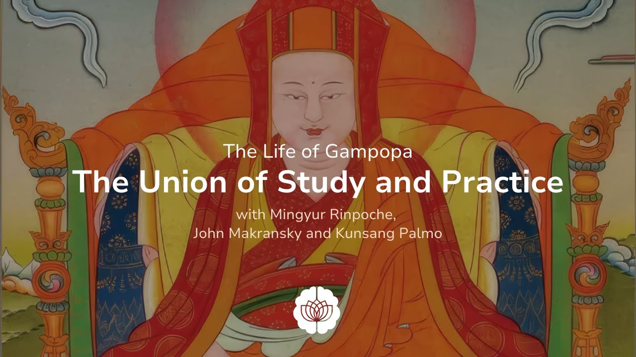 The Life of Gampopa — The Union of Study and Practice - YouTube