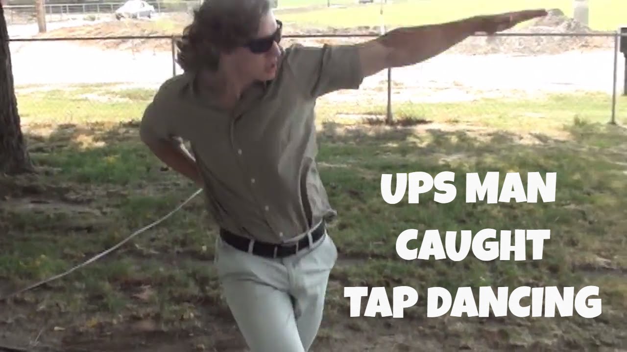 UPS MAN CAUGHT TAP DANCING - Got Laughs? - The Steps - YouTube