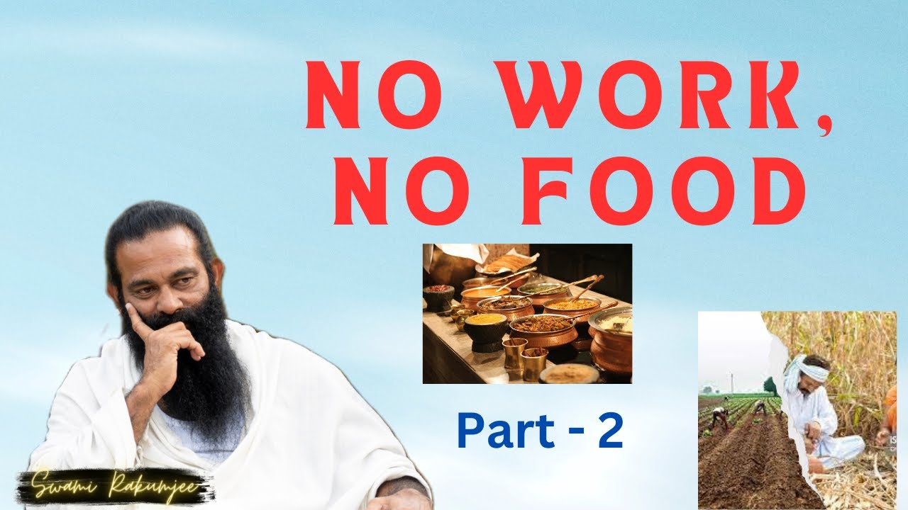 {Part - 2} Zen story :83rd "No work, No food" by Swami Rakumjee |NO ...