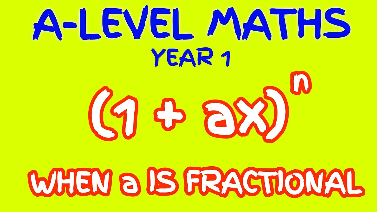 Binomial Expansion With Fraction Coefficients - AS Level Maths - YouTube