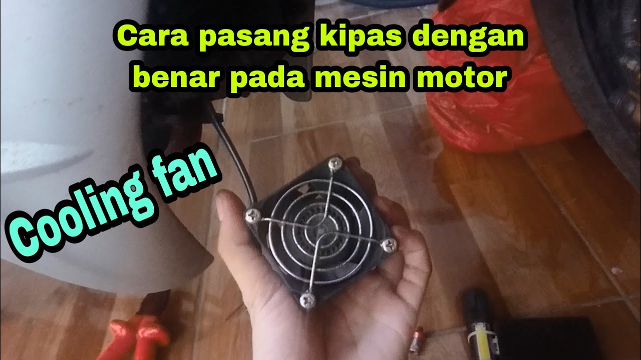 cara pasang kipas di motor #v166 - YouTube