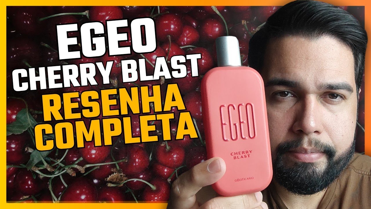 EGEO CHERRY BLAST O BOTICÁRIO - RESENHA COMPLETA - YouTube