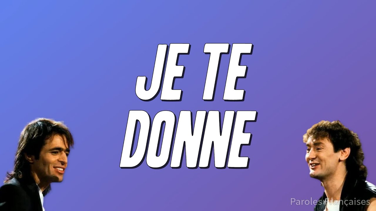 Jean-Jacques Goldman - Je te donne ft. Michael Jones (Paroles) - YouTube