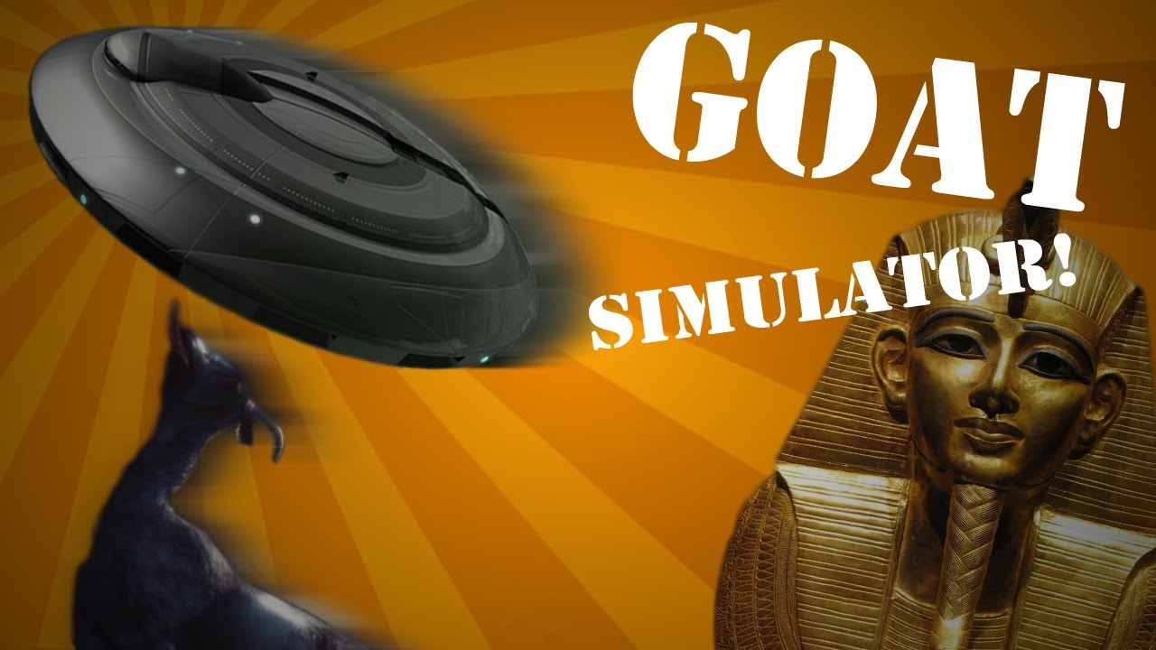 GOAT SIMULATOR! - "UFO!" - YouTube