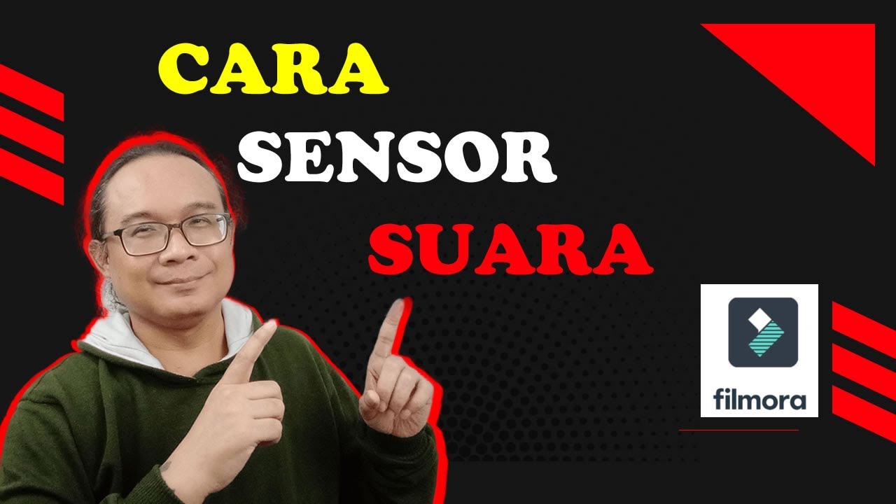 Cara Sensor Suara di Video dengan Filmora - Belajar Filmora - YouTube