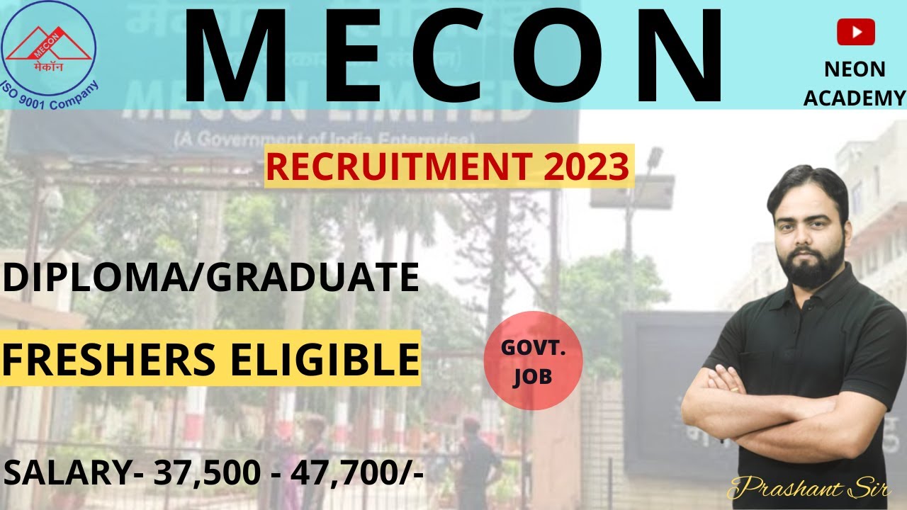 MECON India Limited Recruitment 2023| MECON Upcoming Vacancy| Latest ...